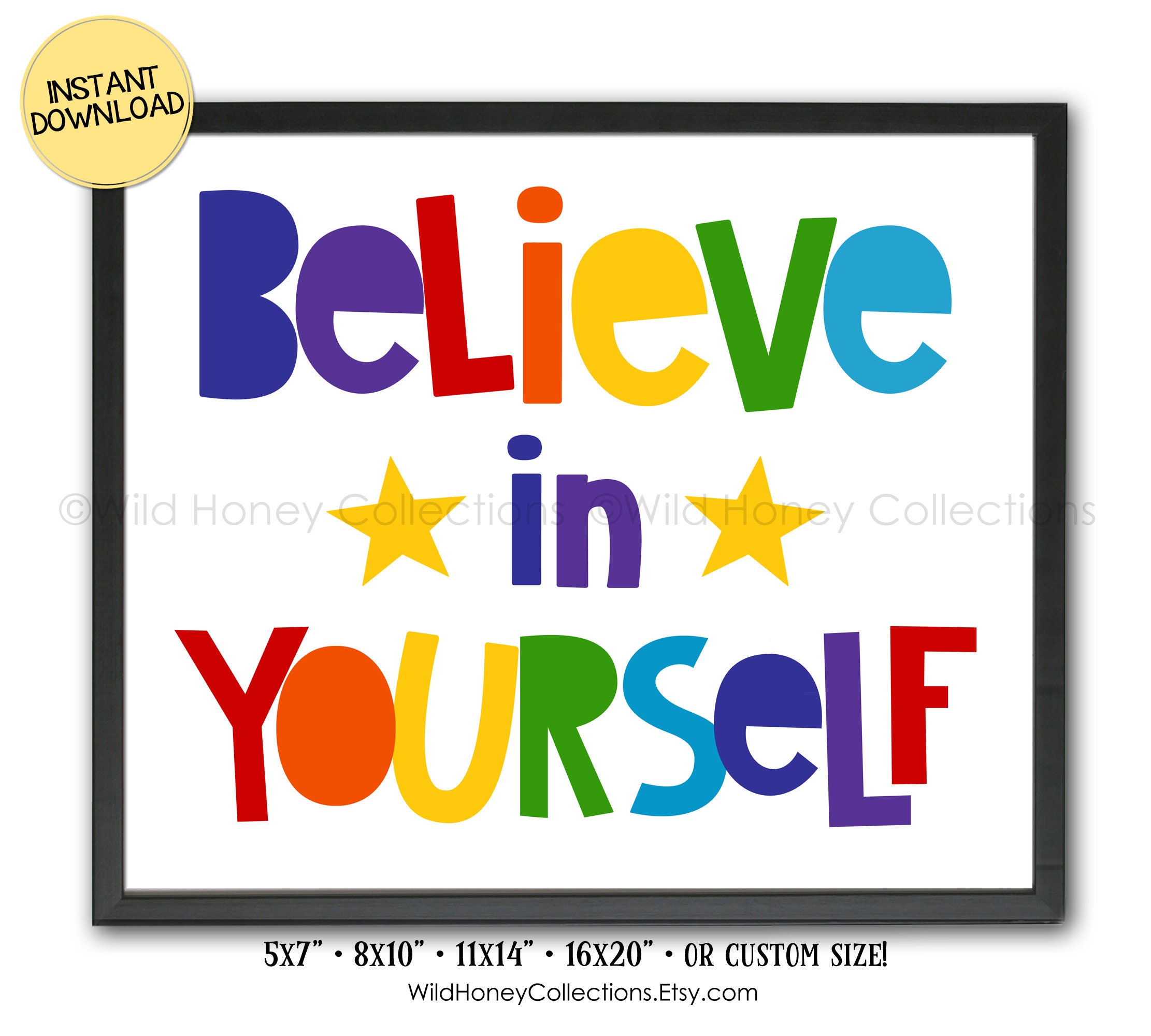 Believe in Yourself, Printable Inspirational Sign, Colorful Kids Room ...