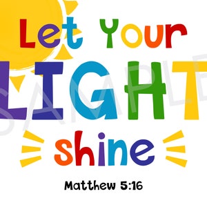 Let Your Light Shine | Matthew 5:16 | Kids Room Printable Wall Art ...
