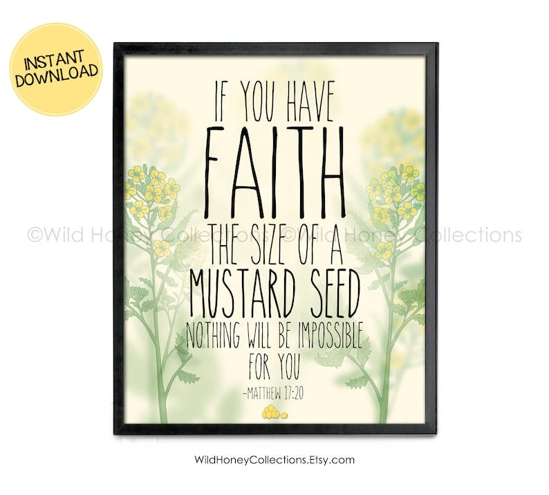 Faith the Size of A Mustard Seed Matthew 17:20 Printable - Etsy