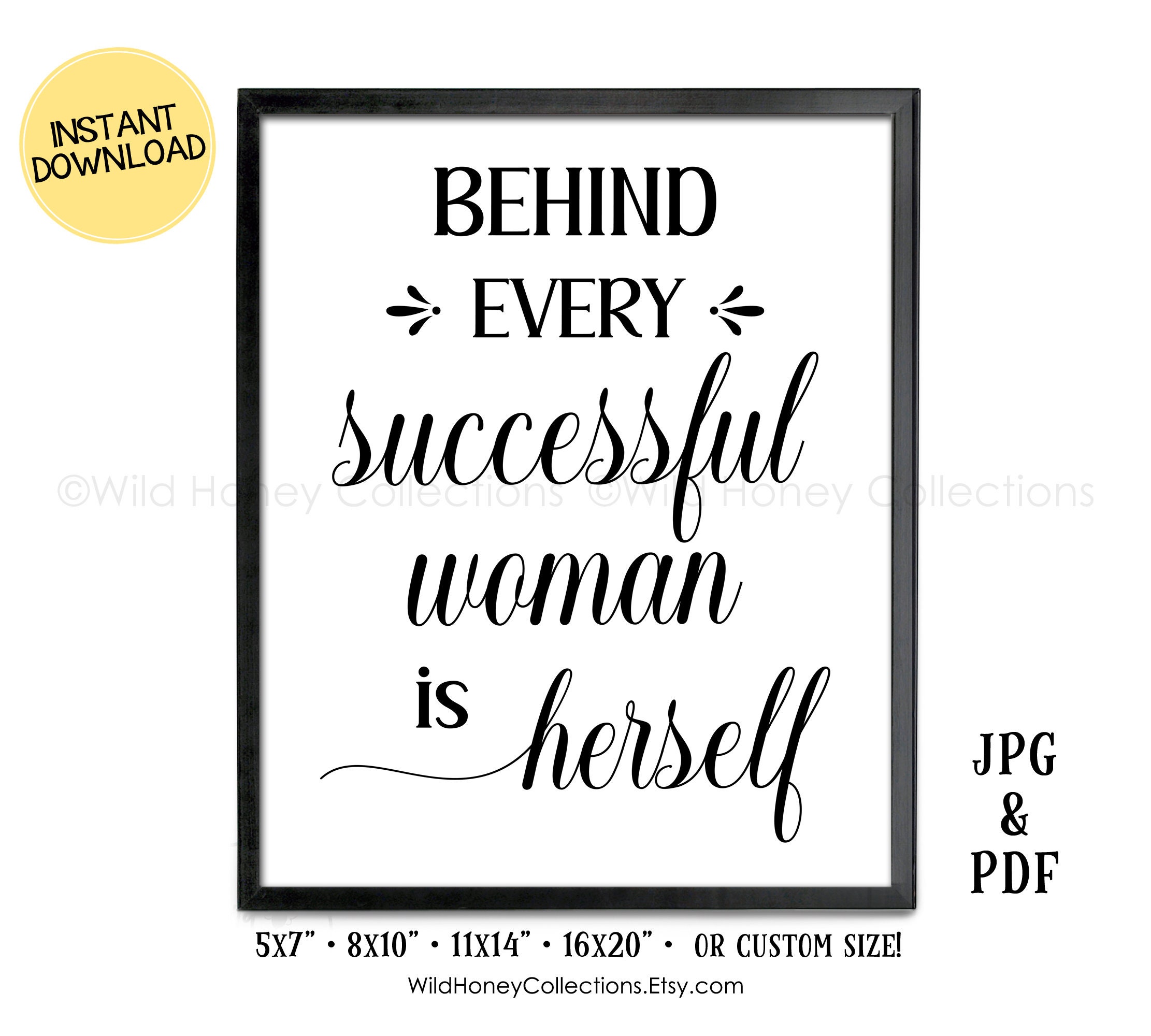 Behind Every Successful Woman is Herself Inspirational - Etsy