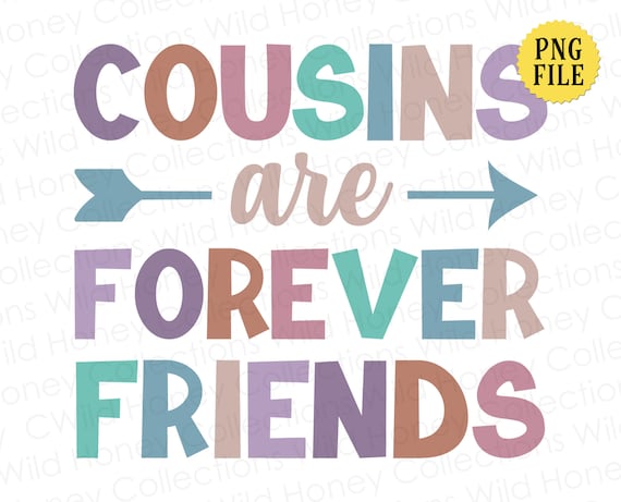 Best Cousins Forever Sign