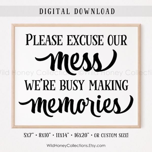 Excuse Our Mess - Etsy