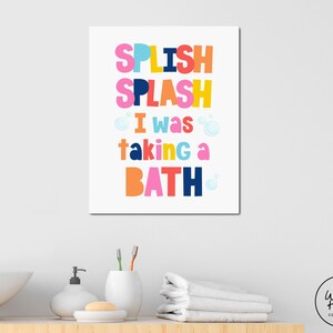 Splish Splash I Was Taking A Bath, Colorful Printable Kids Bathroom ...