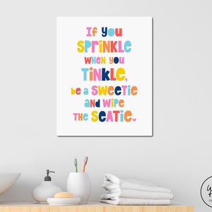 If You Sprinkle When You Tinkle, Funny Colorful Printable Bathroom Sign ...
