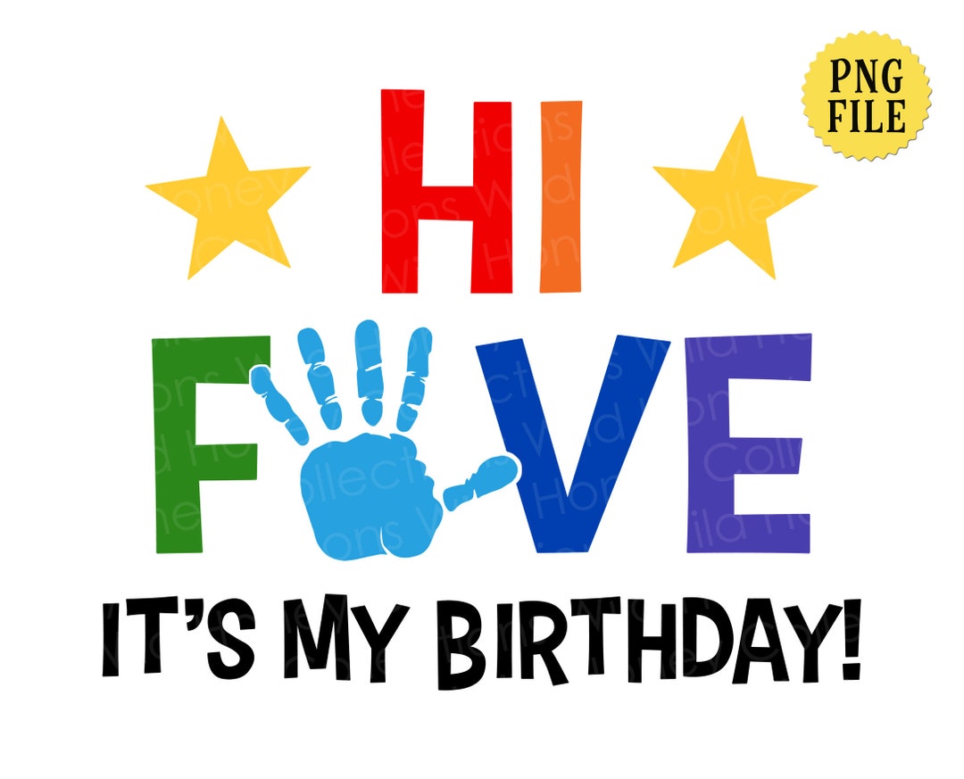 Hi Five It's My Birthday PNG File 5th (Download Now) - Etsy
