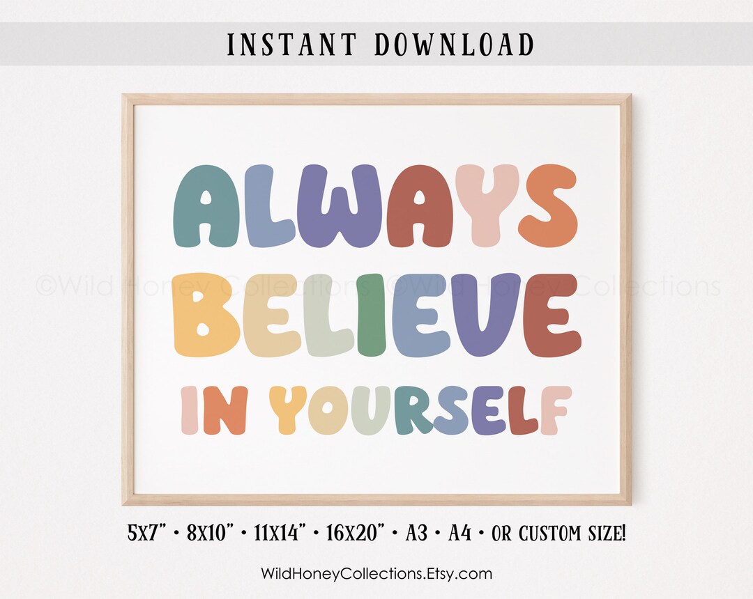 Always Believe in Yourself Printable Poster: Playroom Wall Art (digital ...