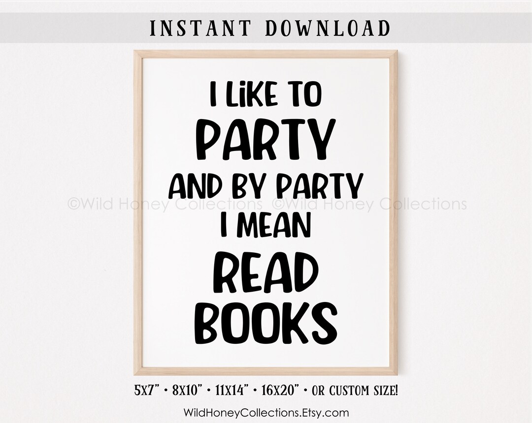 Book Lover I Like to Party Read Books Printable Quote Book - Etsy