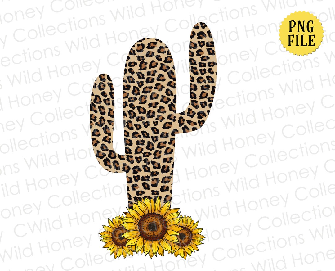 Leopard Sunflower Cactus PNG File Leopard Pattern Cactus - Etsy