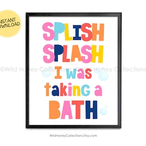 Splish Splash I Was Taking A Bath, Colorful Printable Kids Bathroom ...