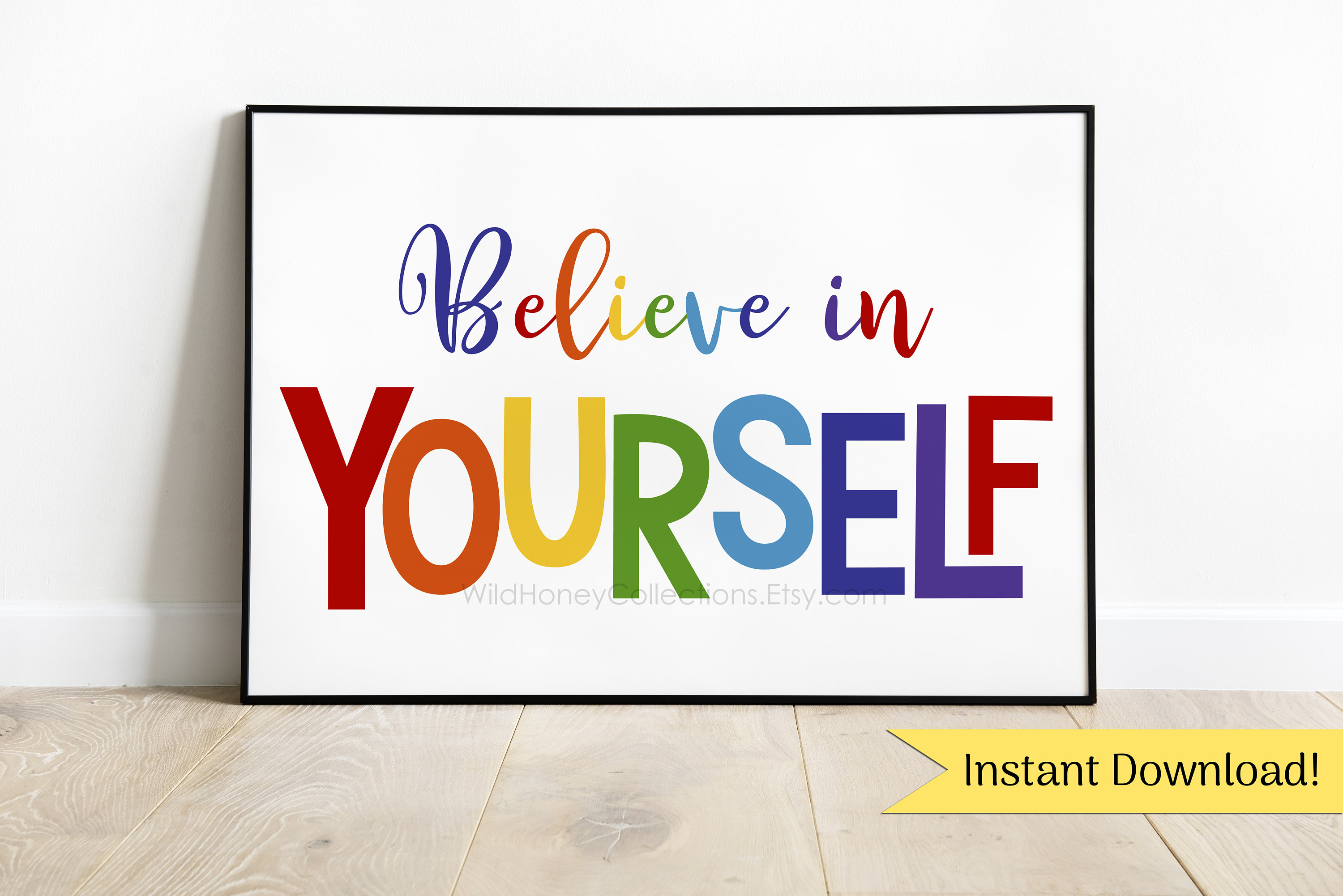 Believe In Yourself Printable Inspirational Sign Colorful | Etsy
