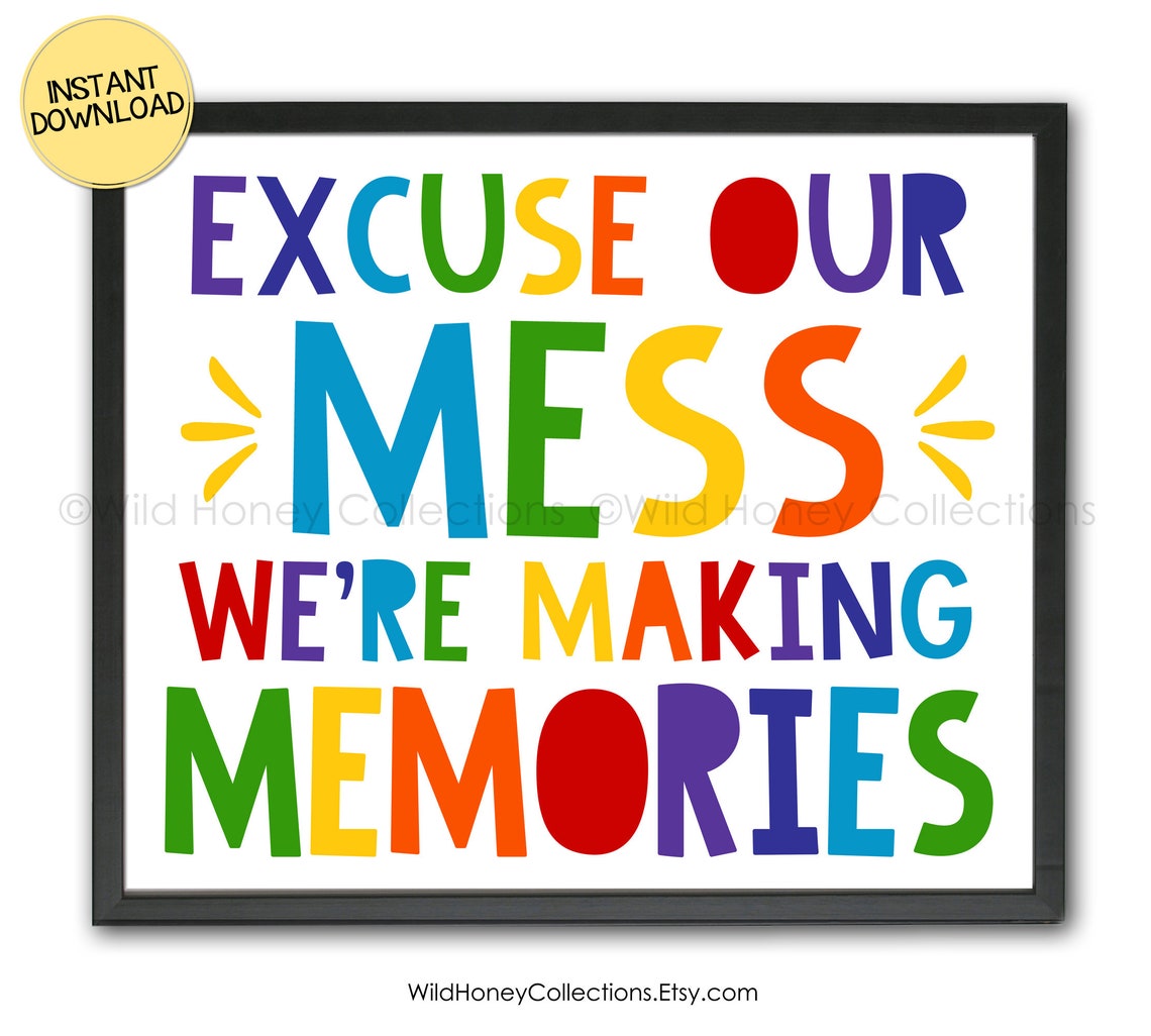 Excuse Our Mess We're Making Memories Kids Playroom - Etsy
