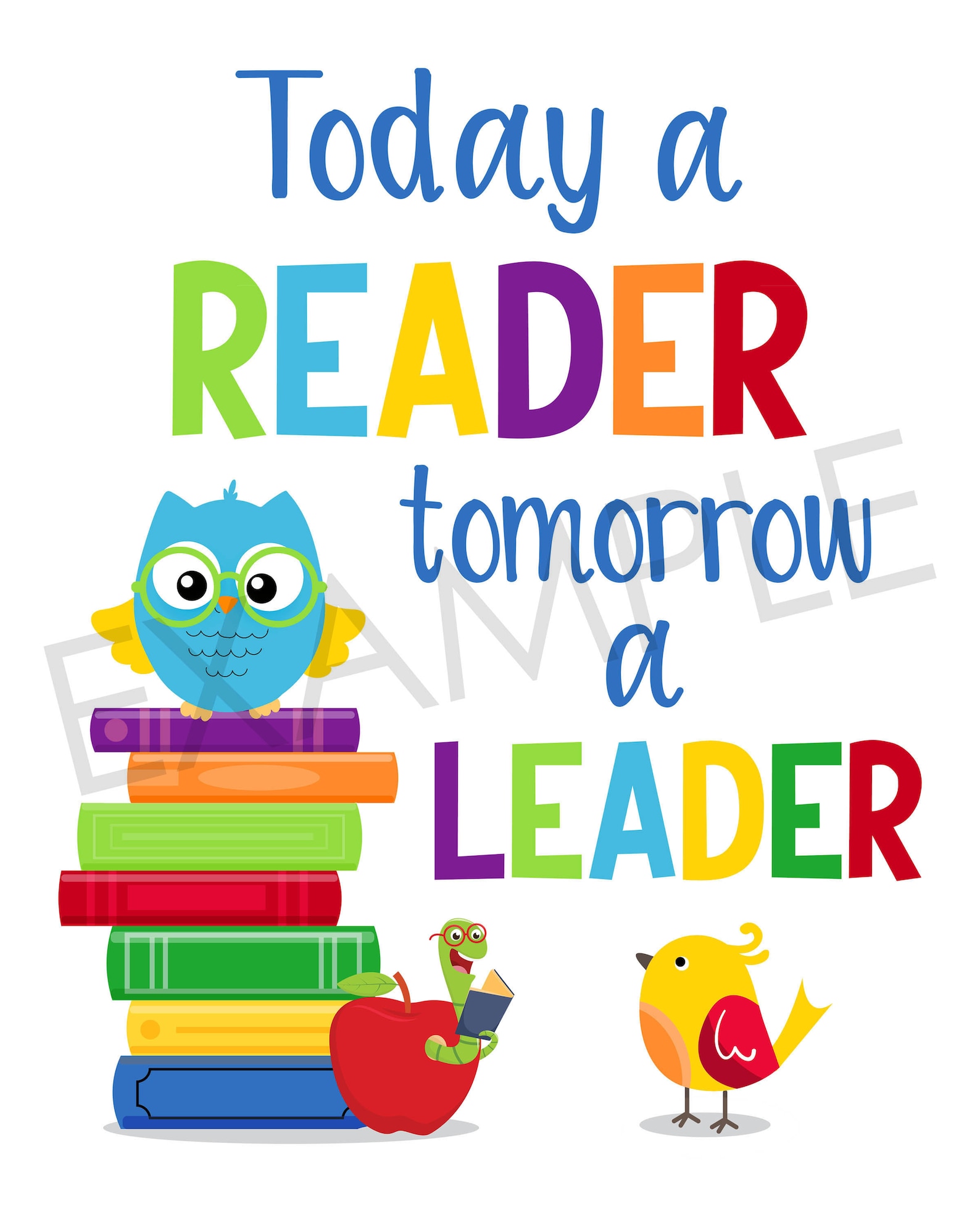 Today A Reader Tomorrow A Leader, Printable Kids Room Decor, Playroom ...