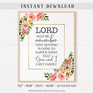 Lord Help Me Remember , Morning Prayer, Printable Wall Art, Scripture ...