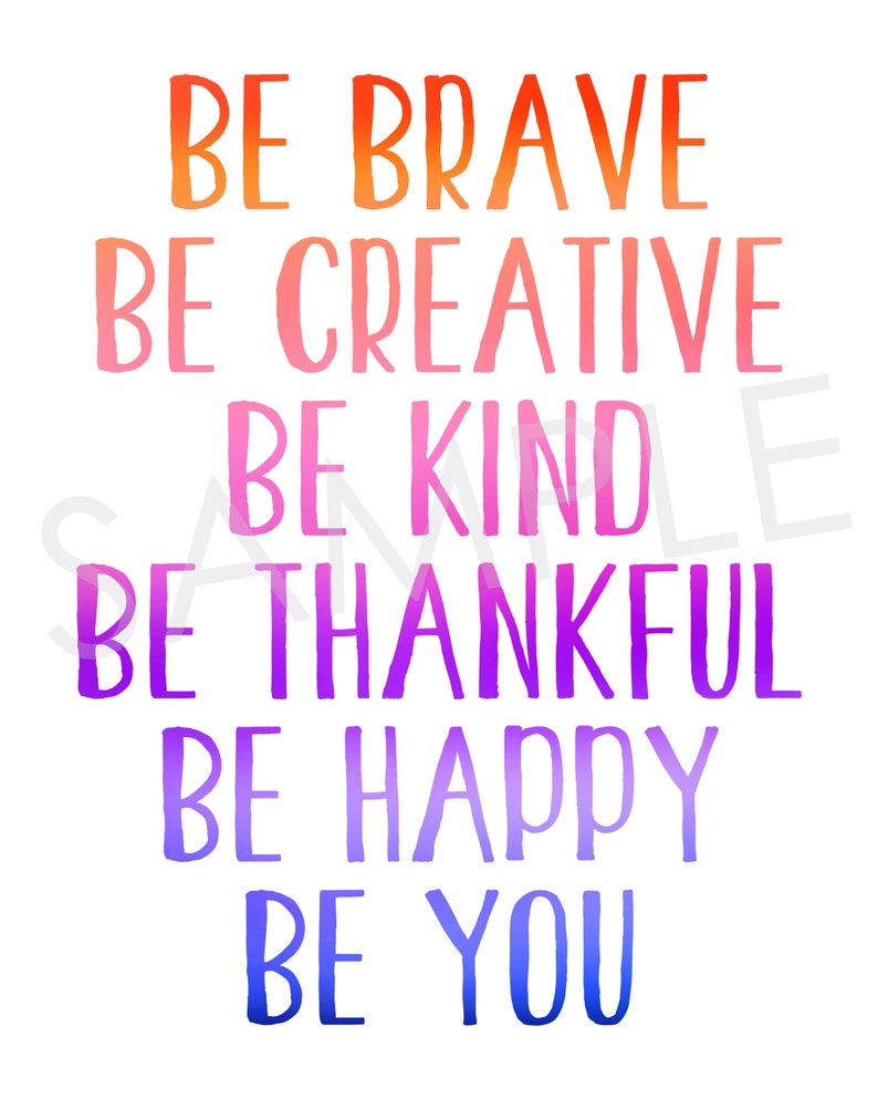 Be Brave Be Creative Be Kind Printable Inspirational Wall | Etsy