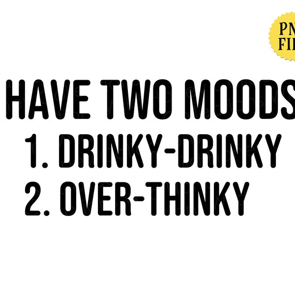 I Have Two Moods Svg - Etsy