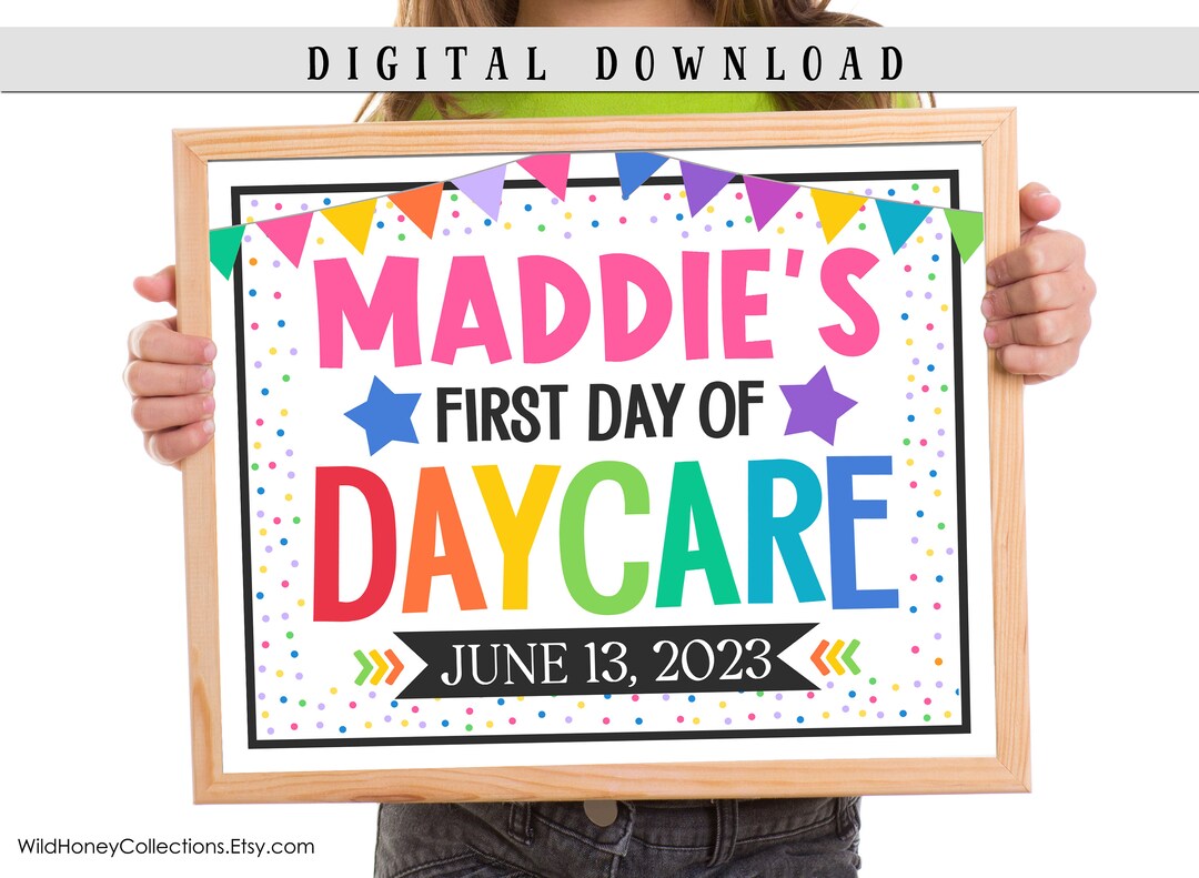 Personalized First Day of Daycare, 2024, Printable Sign, Photo Prop ...