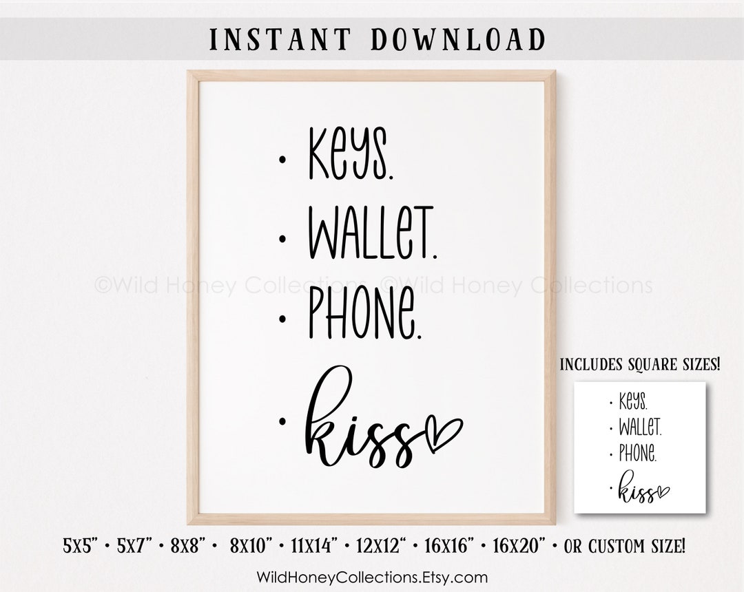 Keys Wallet Phone Kiss, Printable Sign, INSTANT DIGITAL DOWNLOAD - Etsy