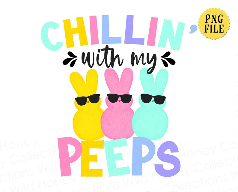 Chillin' With My Peeps Easter PNG File Pastel Peeps - Etsy