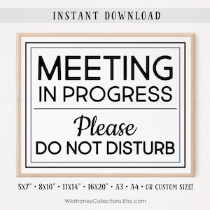 Meeting in Progress, Please Do Not Disturb, Printable Sign, Multiple ...