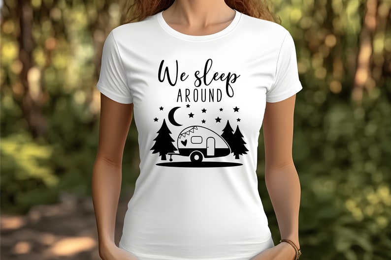 We Sleep Around Camping PNG, Camper, Campsite, Sublimation, Funny ...