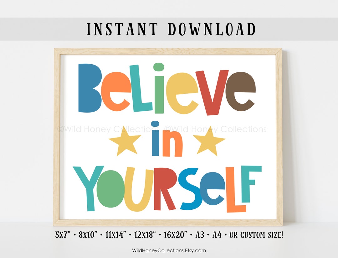 Believe in Yourself Print: Colorful Kids Room Decor (digital Download ...