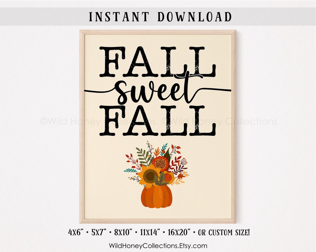 Fall Sweet Fall, Farmhouse Fall Decor, Printable Fall Wall Art, Tiered ...