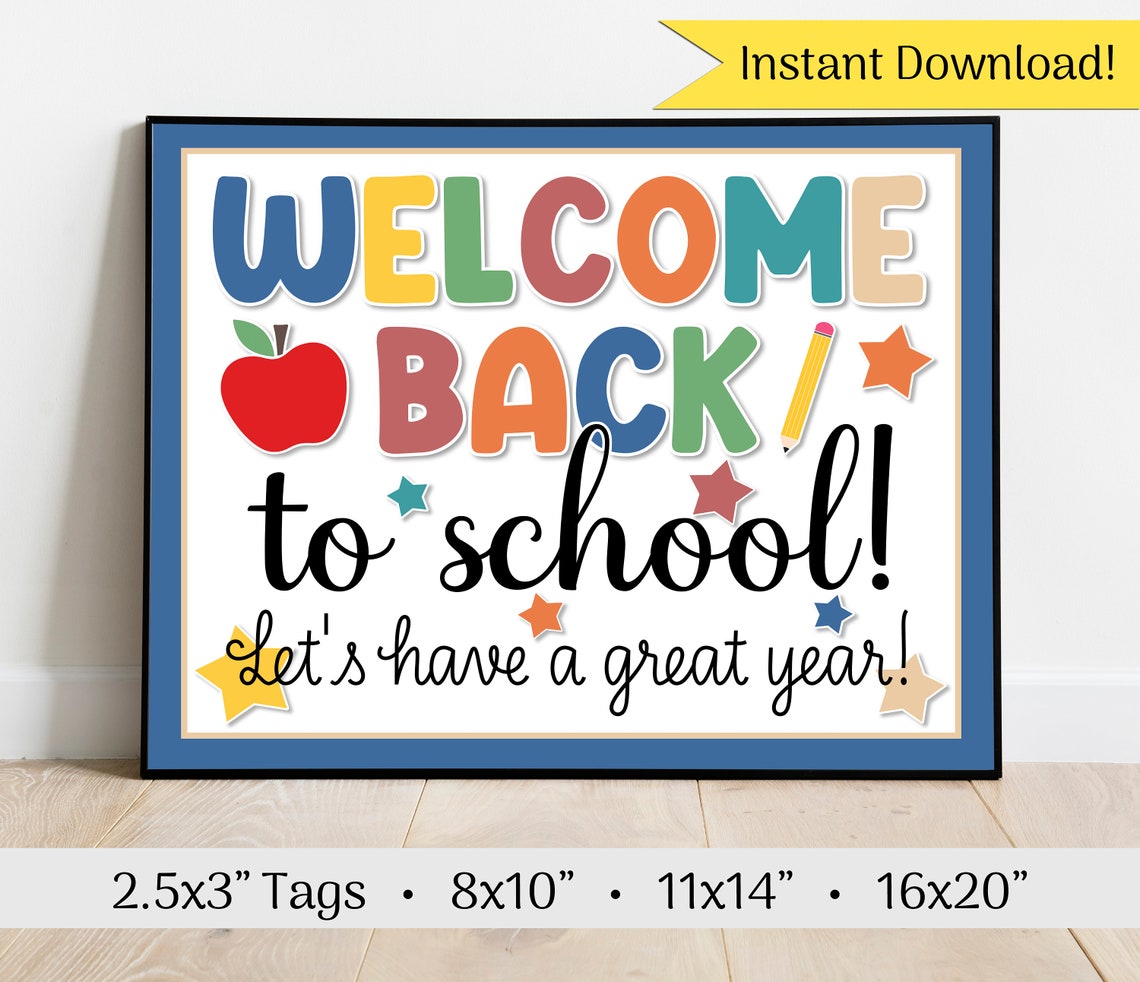Welcome Back to School Sign & Tags, Printable Sign, INSTANT DIGITAL ...