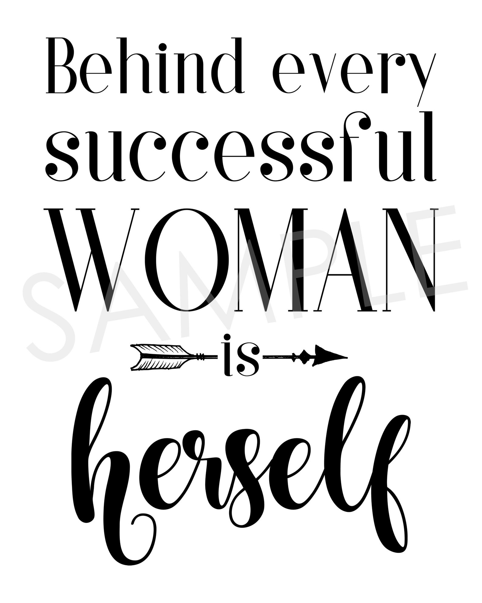 Behind Every Successful Woman is Herself Printable Wall | Etsy
