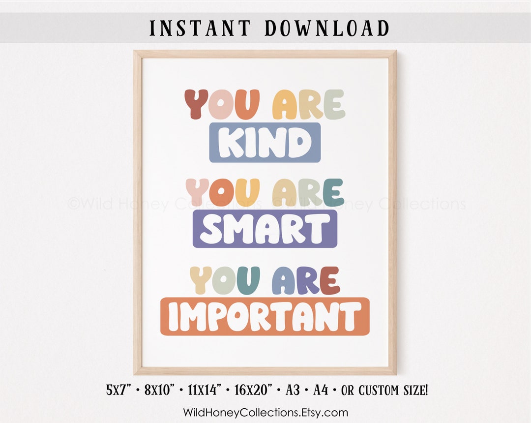 You Are Kind, Smart, Important, Printable Poster, Classroom, Play Room ...