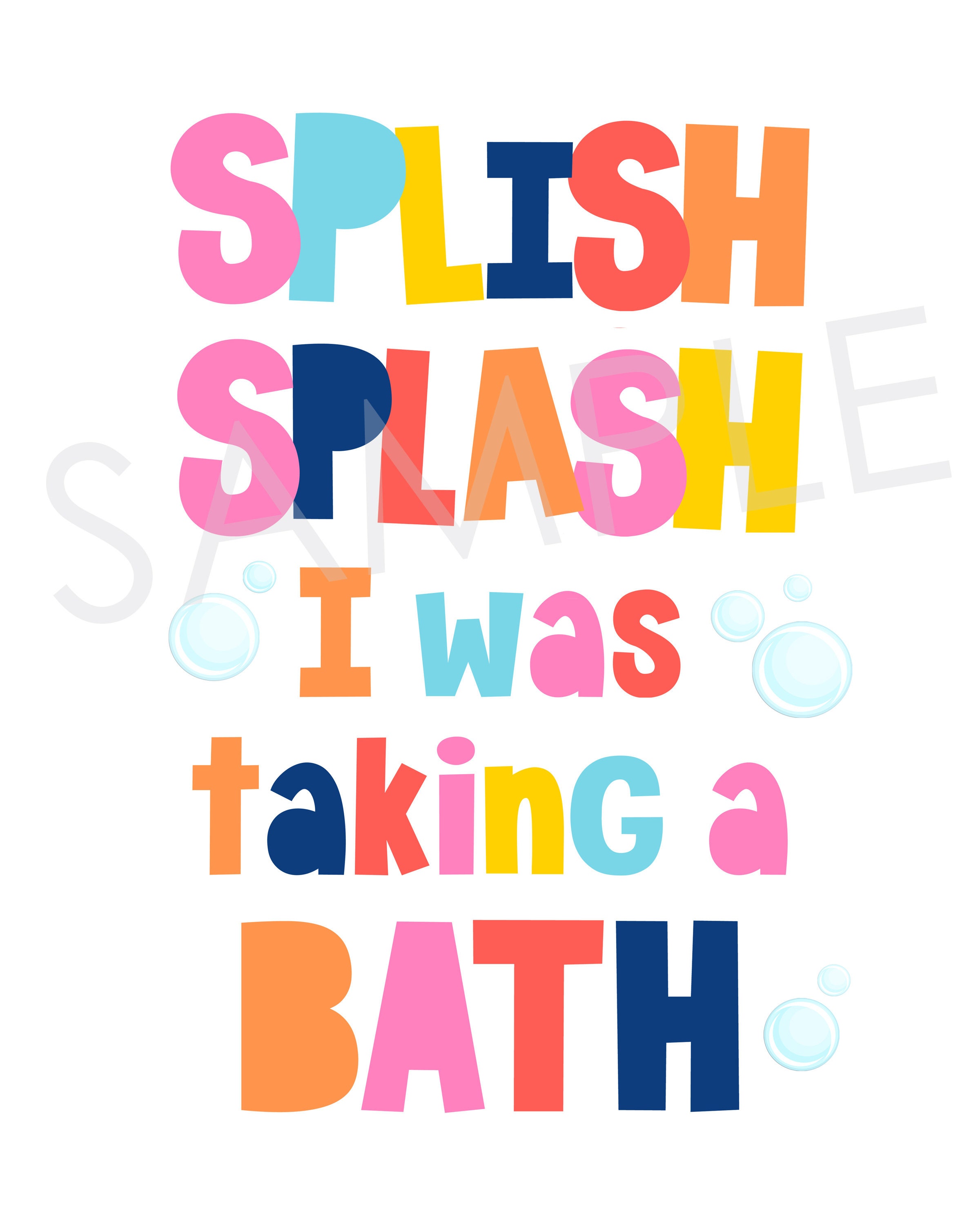 Splish Splash I Was Taking A Bath, Colorful Printable Kids Bathroom ...