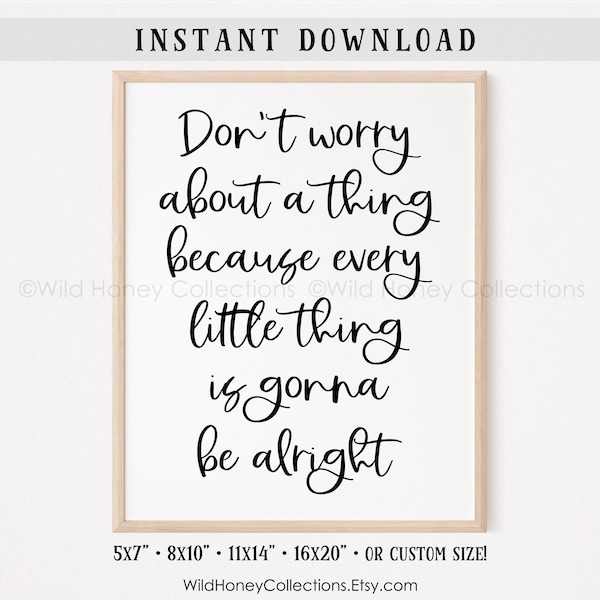 Every Little Thing is Gonna Be Alright Digital Print - Etsy