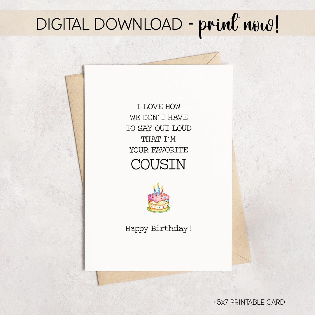 Funny Cousin Birthday Card | Printable 5x7 | Favorite Cousin Card ...