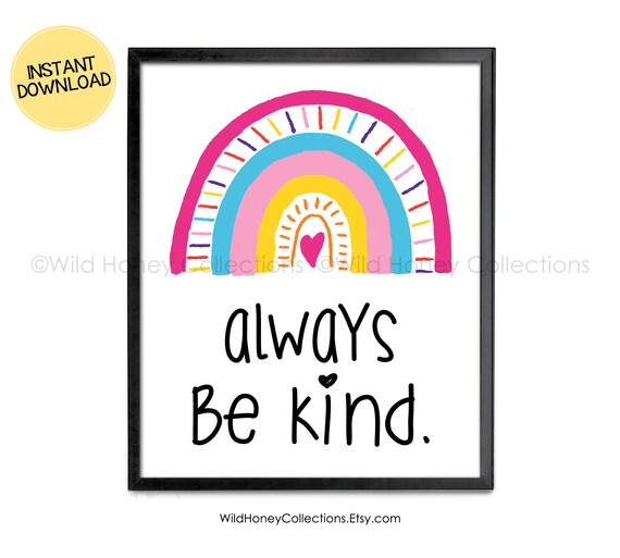Always Be Kind Inspirational Printable Wall Decor Kids Room | Etsy