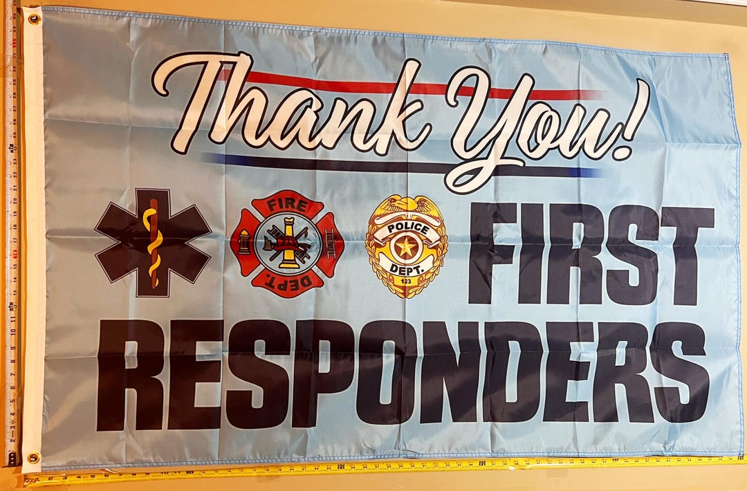 First Responders Flag FREE SHIPPING 19 Ems Law Enforcement Firefighters ...