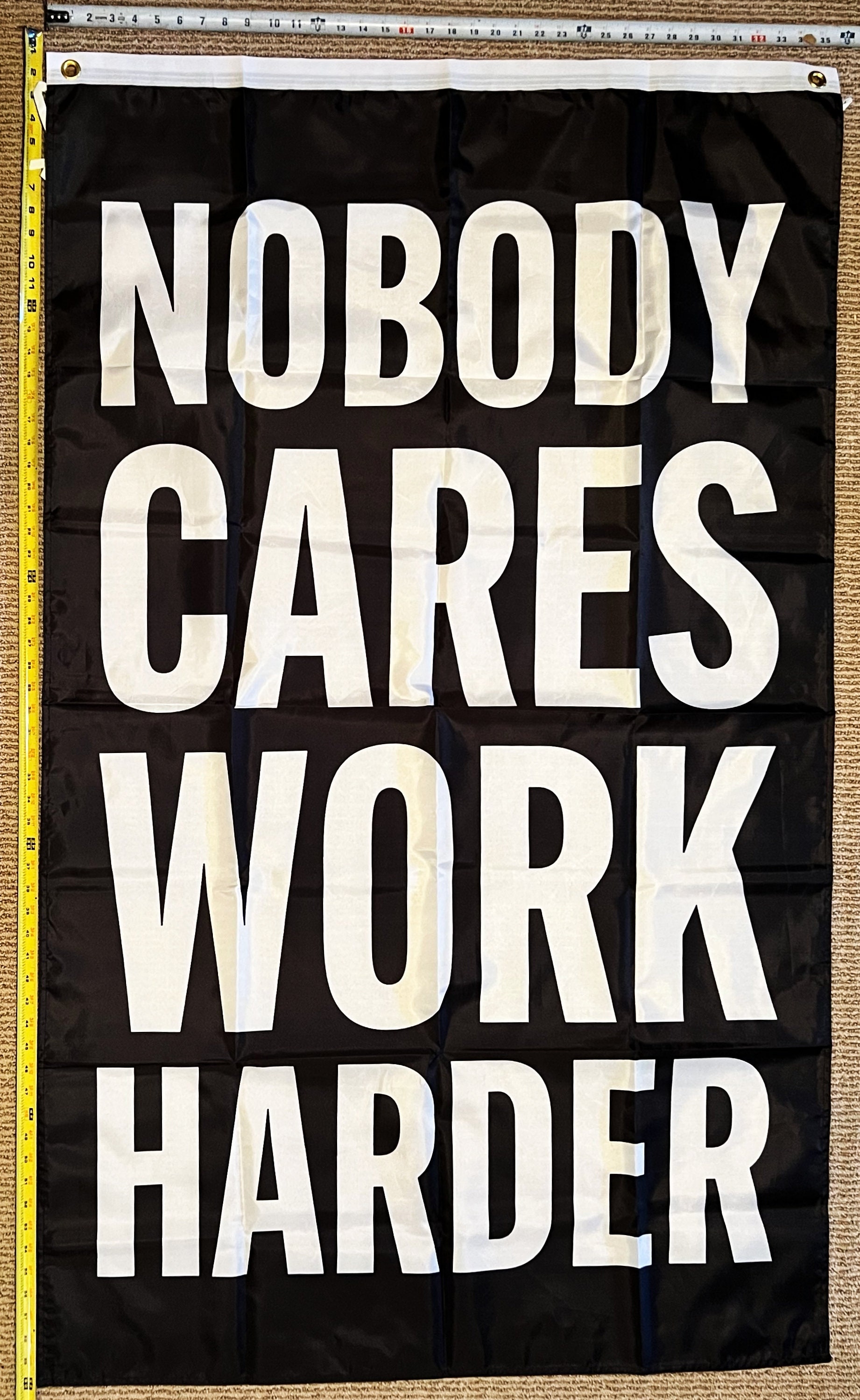 MOTIVATIONAL Flag FREE SHIPPING Nobody Cares Work Harder V B Beer Man ...