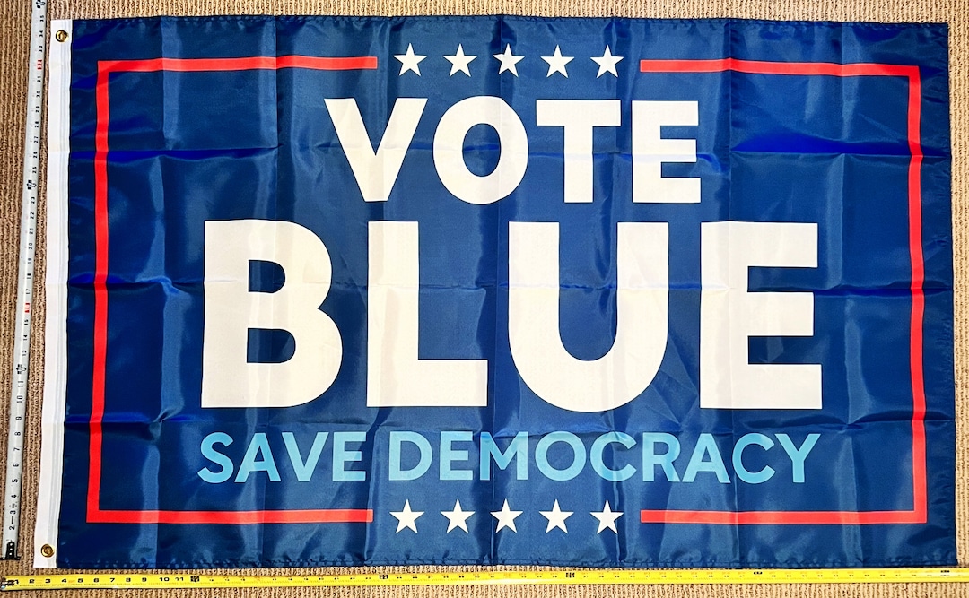 Democrat Flag FREE SHIPPING Save Democracy Save America Vote Blue Make ...