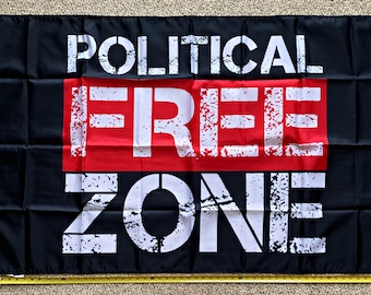 Political Free Zone Sign - Etsy
