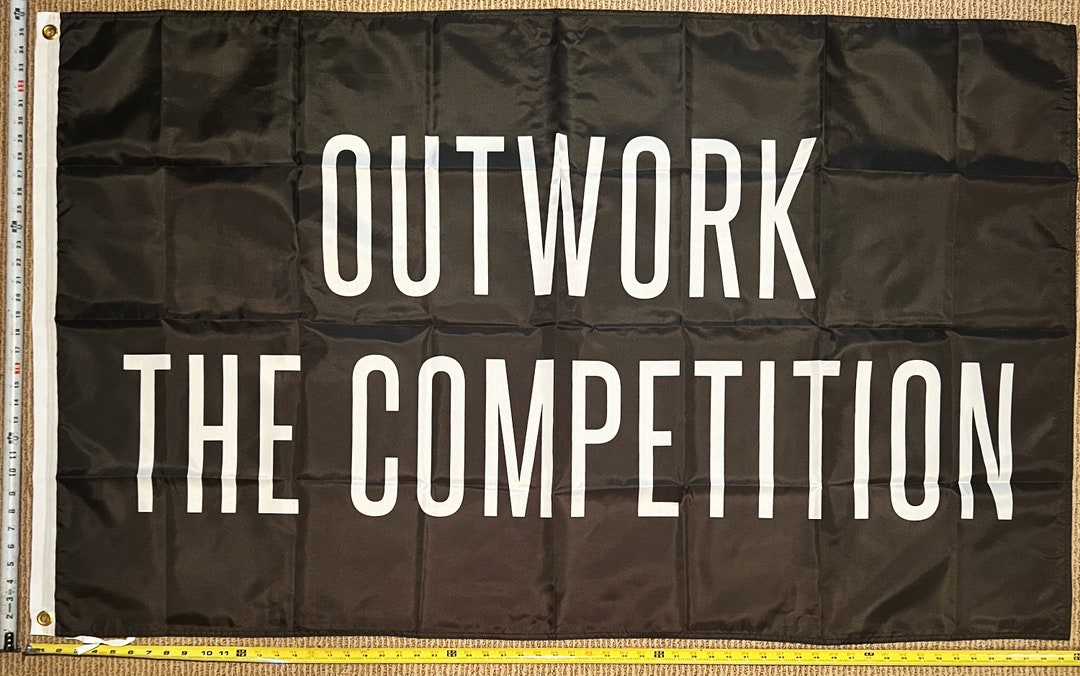 MOTIVATIONAL Flag FREE SHIPPING Outwork the Competition B Beer Man Cave ...