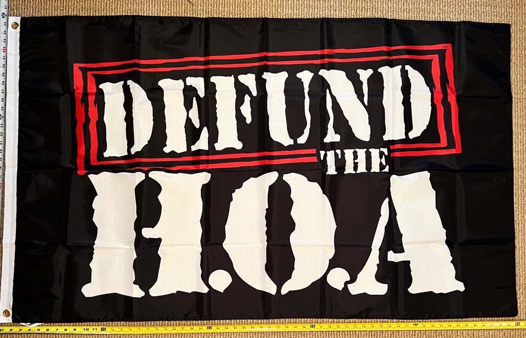 Defund the HOA Flag FREE SHIPPING Black Slant Home Owners Association ...