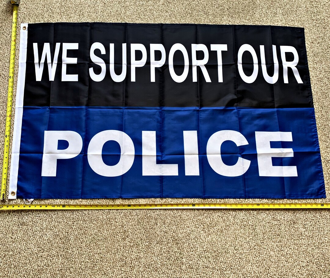 We Support Our Police Flag FREE SHIPPING Plain Donald Trump 2020 Cop ...