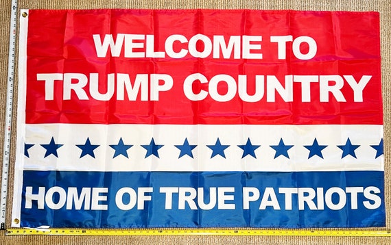 Donald Trump Flag FREE SHIPPING Welcome to Trump Country - Etsy