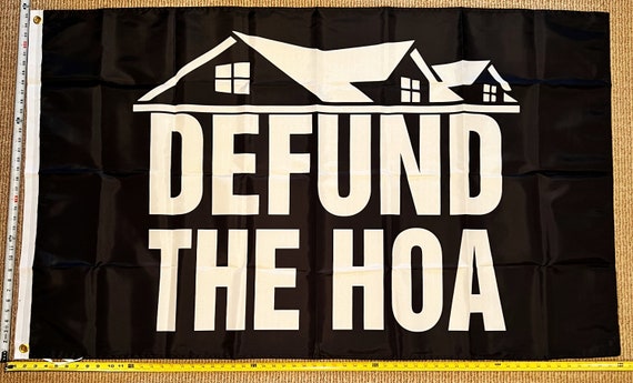 Defund the HOA Flag FREE SHIPPING Black Top House Home Owners - Etsy