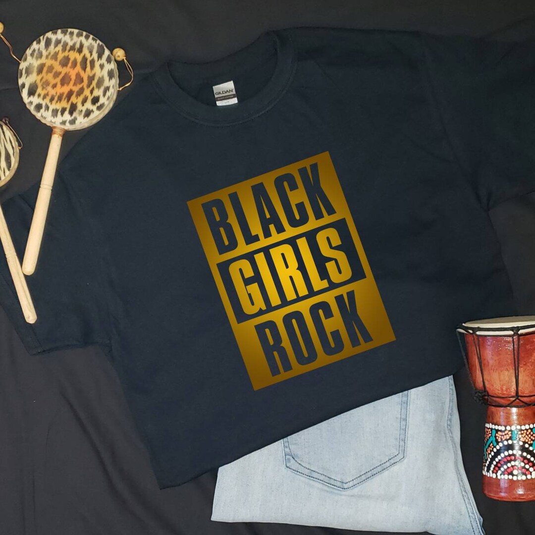 Black Girls Rock Tshirt, Do It for the Culture Shirts, Black Culture ...