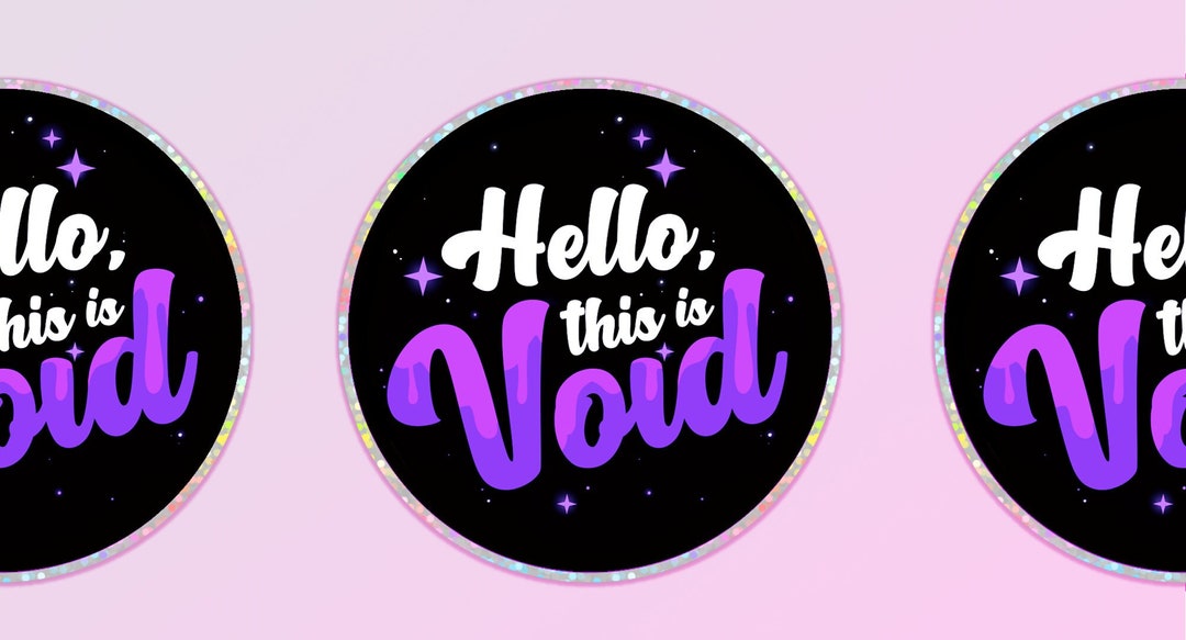 Hello This is Void (glitter Sticker) | Warcraft | Cosmic Horror | Void ...
