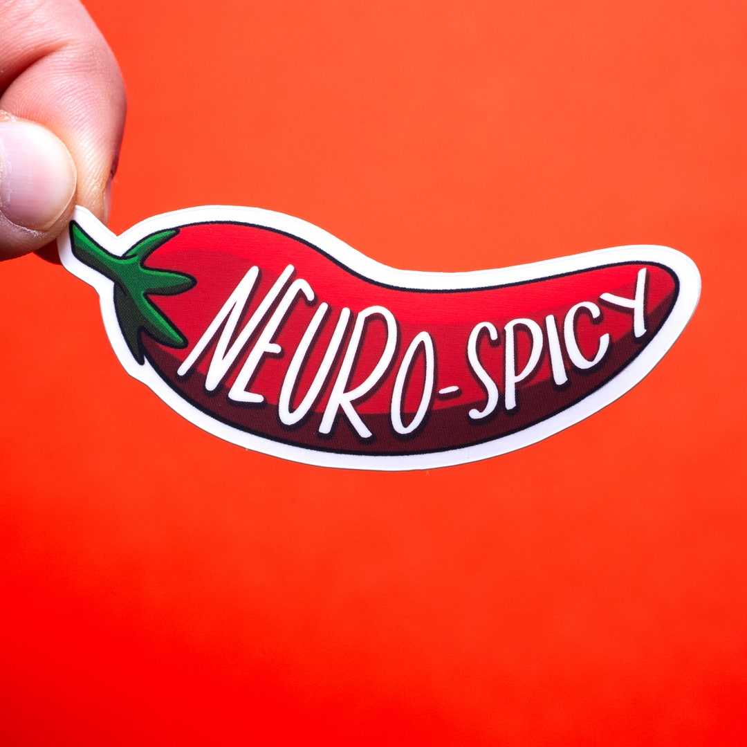 Neuro-spicy Sticker - Mental Health - Neurodivergence - Etsy