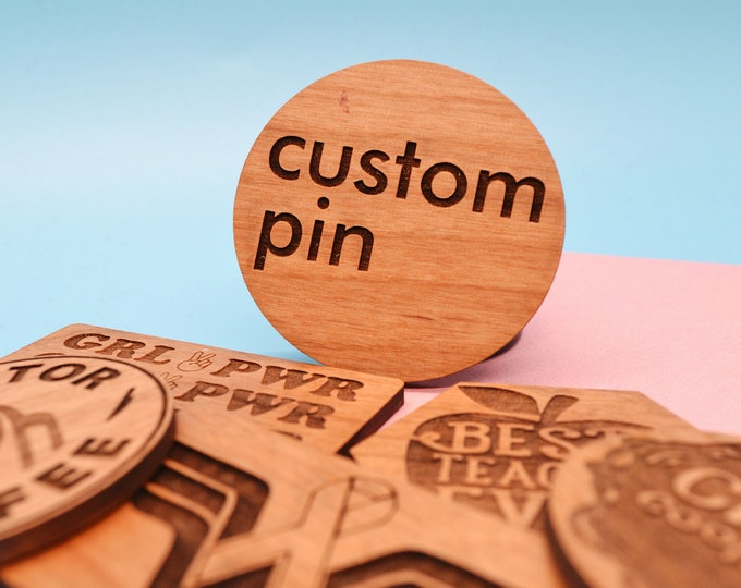 Custom Wood Pin | Bulk Ordering Available | Laser Engraved Pin | Custom ...