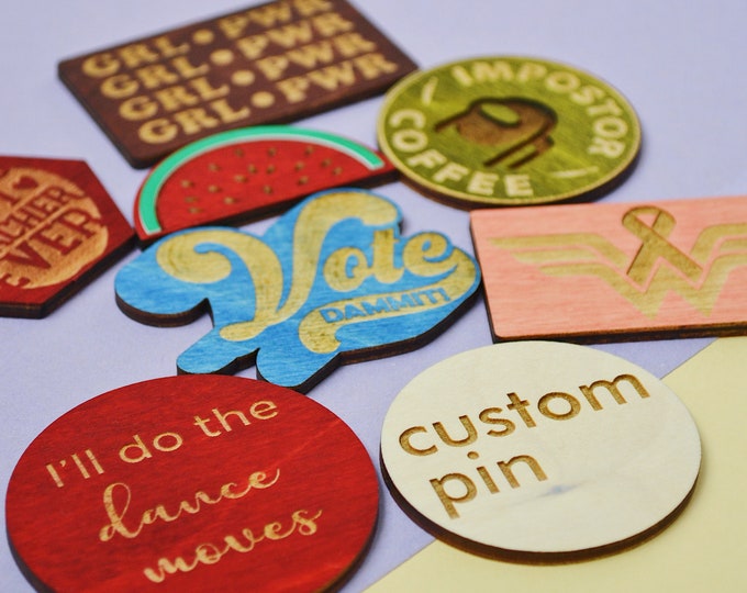 Custom Wood Pin Bulk Ordering Available Laser Engraved Pin Custom Pin ...