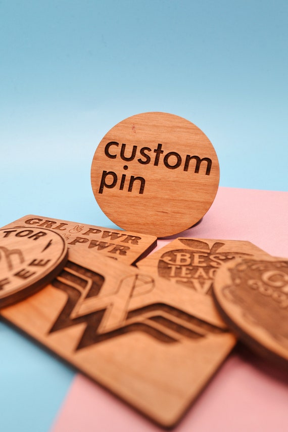 Custom Wood Pin Bulk Ordering Available Laser Engraved Pin - Etsy