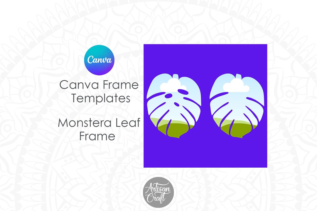 Monstera Leaf Canva Frame Template, Canva Frame, Tropical Leaves - Etsy