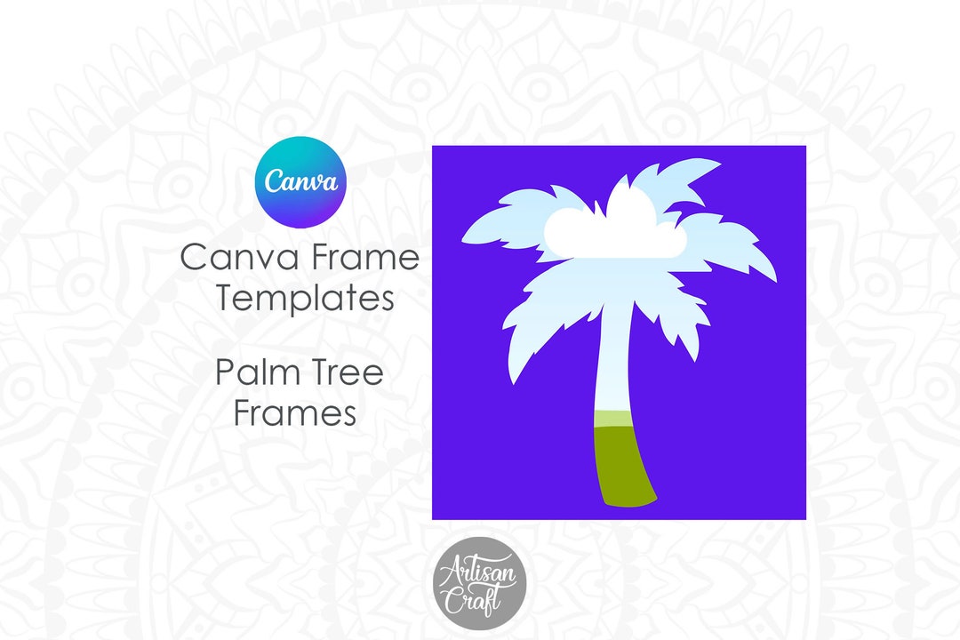 Canva Frame, Palm Tree Frame, Canva Template, Palm Tree Template - Etsy
